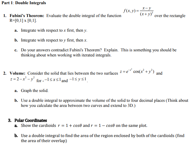 Solved Part 1: Double Integrals x-y f(x,y)= 1. Fubini's | Chegg.com