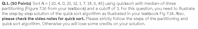 Solved Q.1. (50 Points) Sort A = [10, 4, 0, 21, 12, 1, 7, | Chegg.com