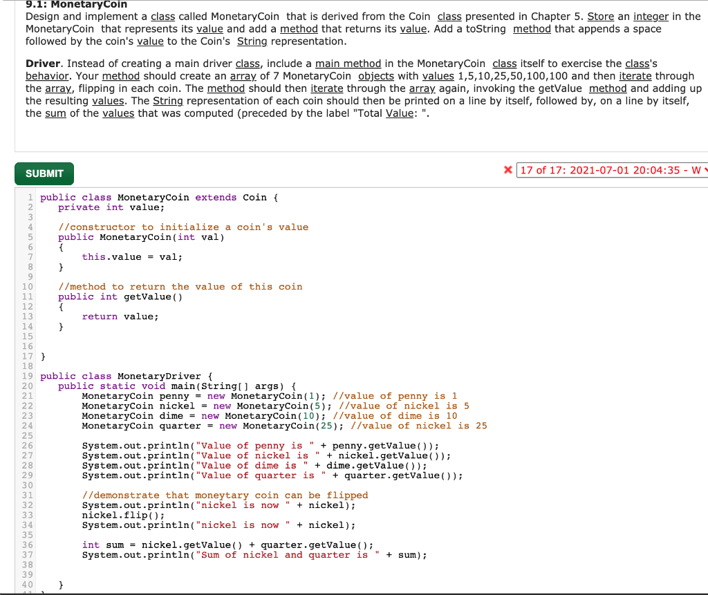 Solved 9.1: Monetary Coin Design and implement a class | Chegg.com