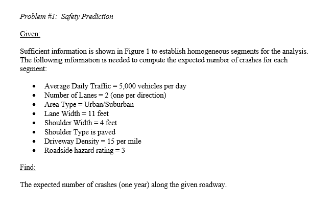 Solved Problem #1: Safety Prediction Given: Sufficient | Chegg.com