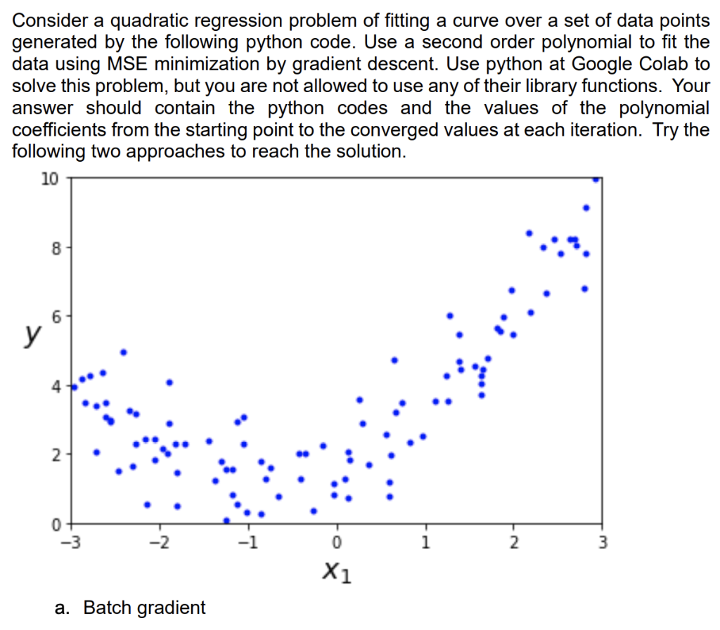 Solved Consider a quadratic regression problem of fitting a | Chegg.com