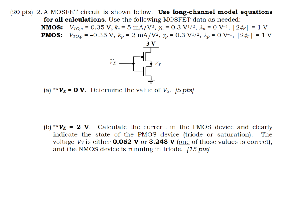 Solved (20 pts) 2. A MOSFET circuit is shown below. Use | Chegg.com