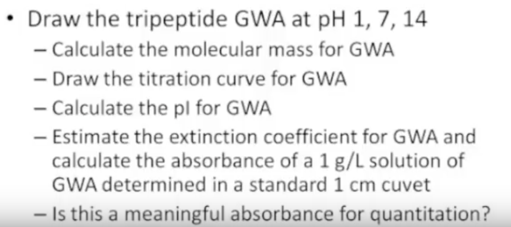 Solved . Draw the tripeptide GWA at pH 1, 7, 14 Calculate | Chegg.com