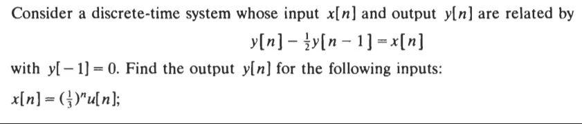 Solved Solve the difference equation and determine the | Chegg.com