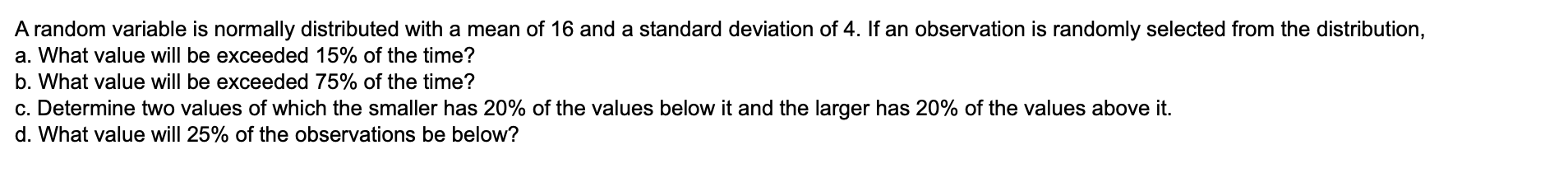 Solved A random variable is normally distributed with a mean | Chegg.com