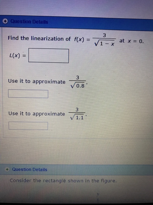 Solved Find The Linearization Of F X 3 Squareroot 1 X