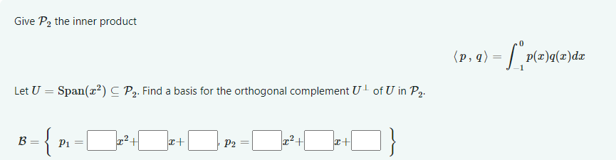 Solved Give \\( \\mathcal{P}_{2} \\) the inner product \\[ | Chegg.com