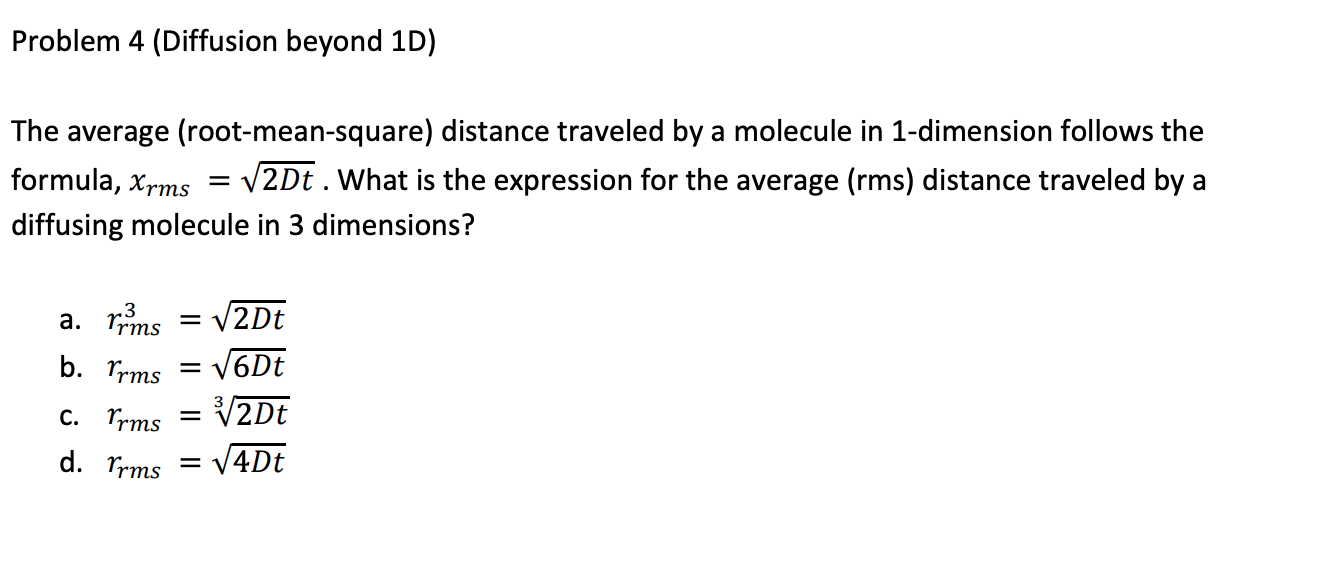 Solved Problem 4 (Diffusion beyond 1D) The average | Chegg.com