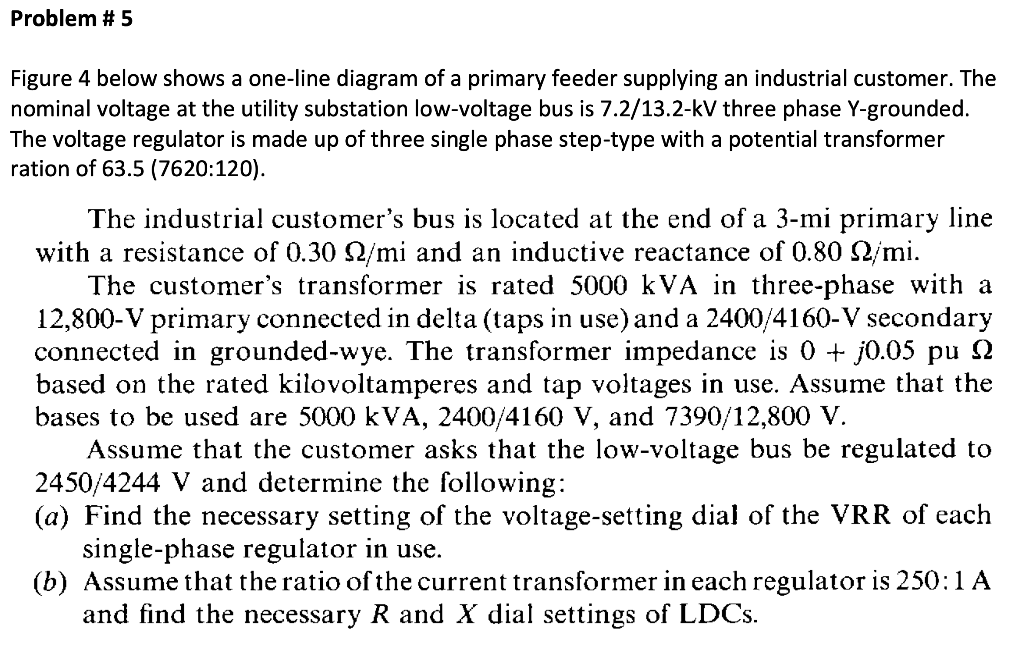 Solved Problem # 5 Figure 4 below shows a one-line diagram | Chegg.com