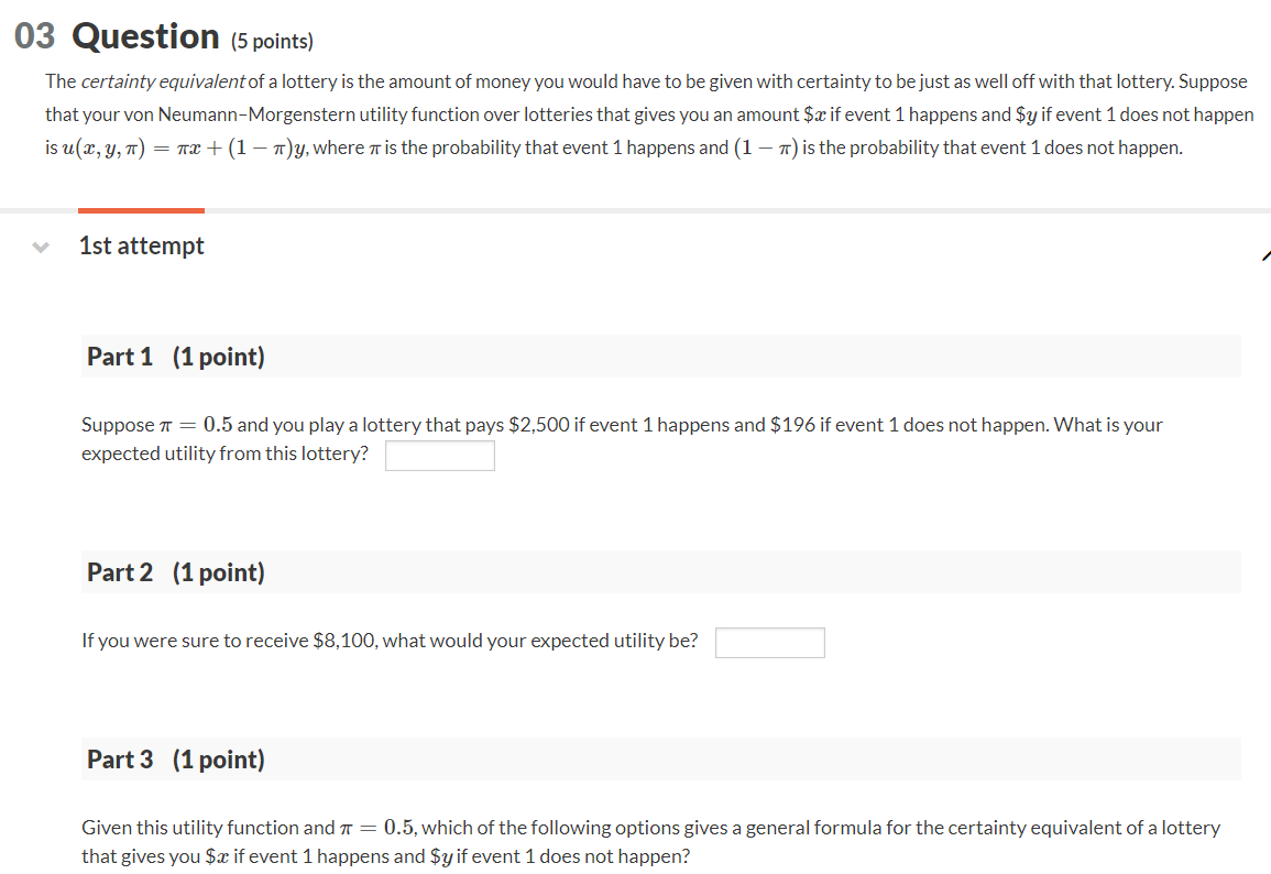 Solved 3 Question (5 points) The certainty equivalent of a | Chegg.com