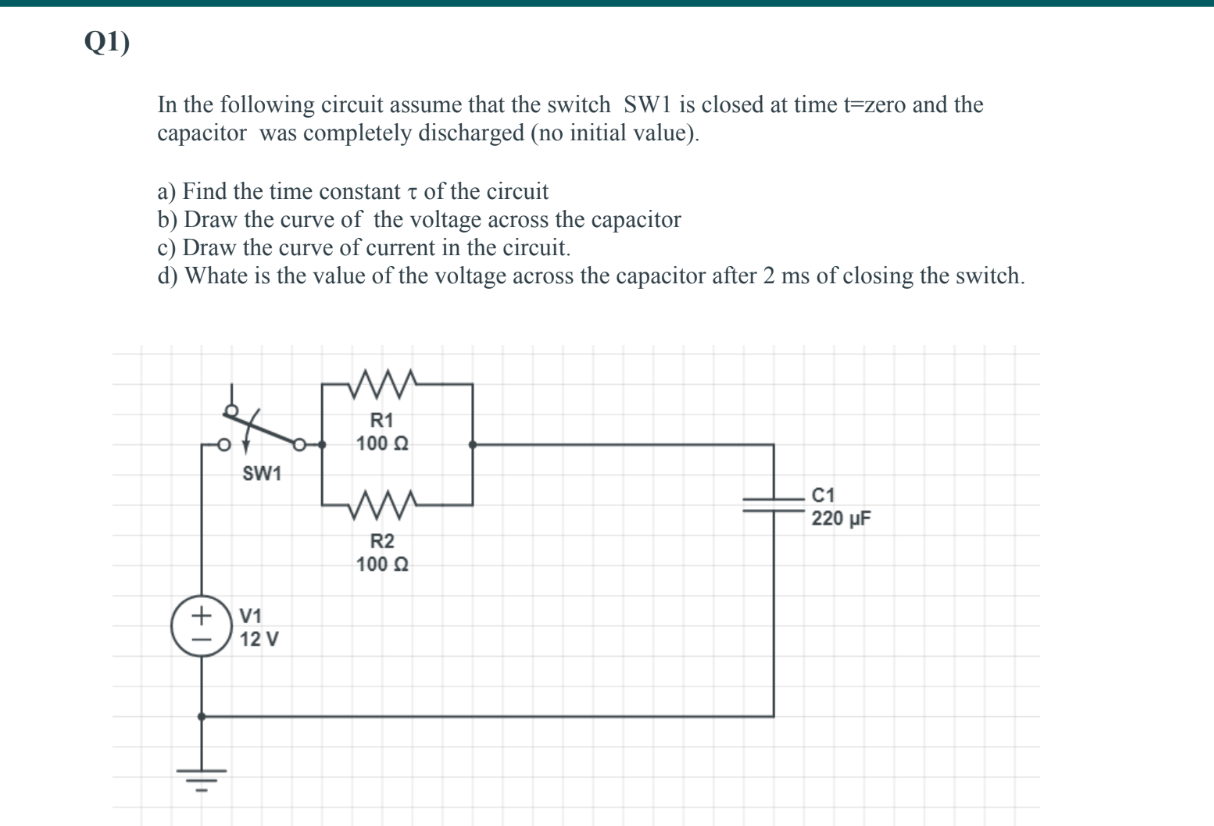 Solved In the following circuit assume that the switch SW1 | Chegg.com