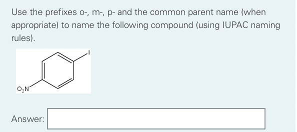 Solved Use the prefixes o-, m-, p- and the common parent | Chegg.com