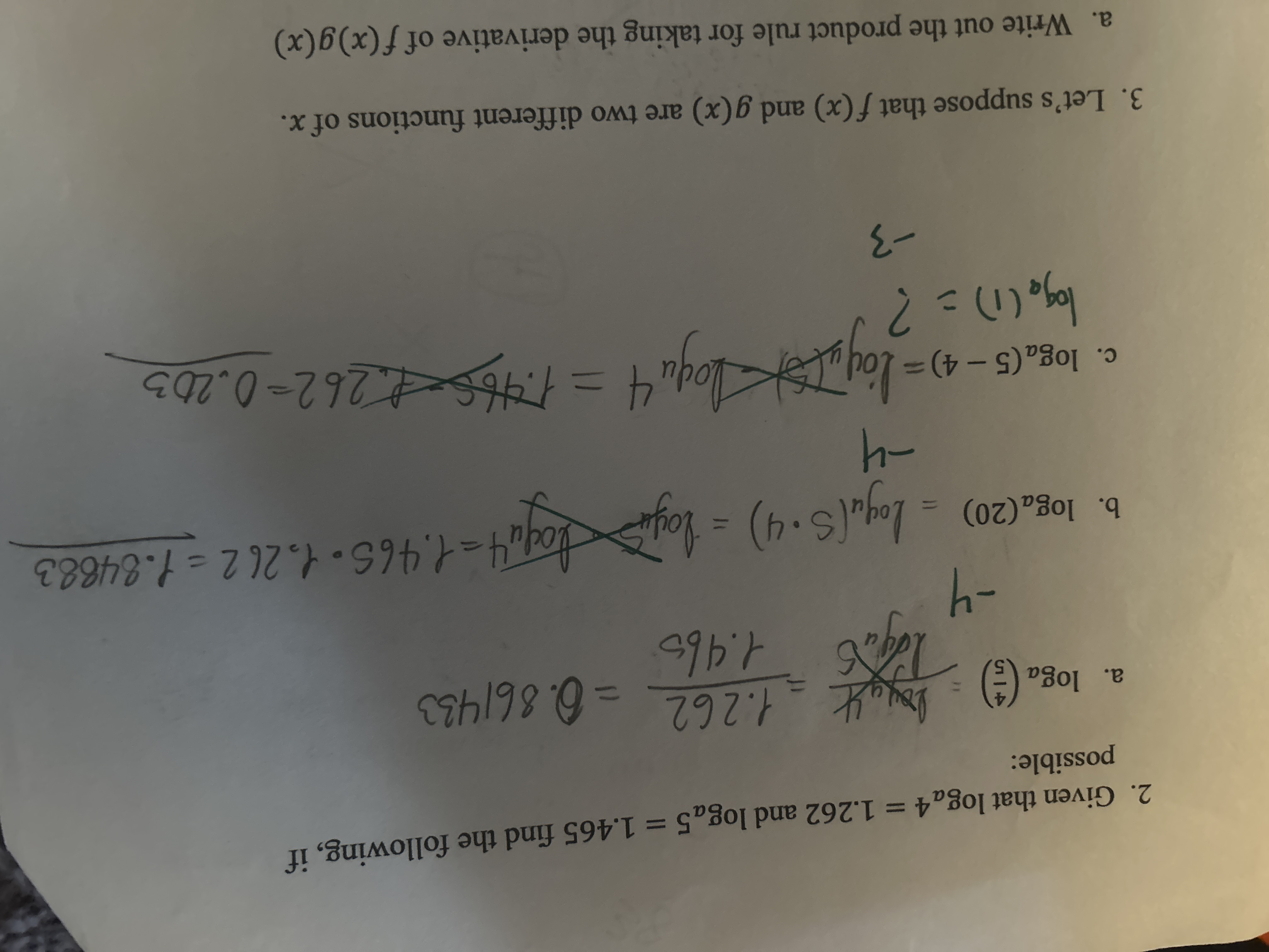Solved Given that loga4=1.262 ﻿and loga5=1.465 ﻿find the | Chegg.com