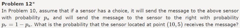 Solved In Problem 10, assume that if a sensor has a choice, | Chegg.com