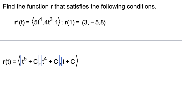 Solved Find the function r that satisfies the following | Chegg.com