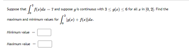 Solved Suppose that ∫02f(x)dx=7 and suppose g is continuous | Chegg.com