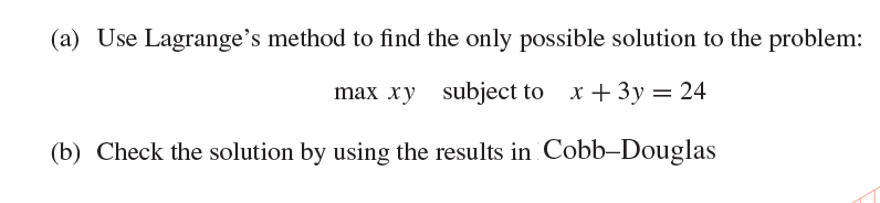 Solved (a) Use Lagrange's method to find the only possible | Chegg.com