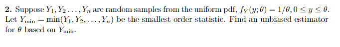 Solved 2. Suppose Y1,Y2…,Yn are random samples from the | Chegg.com