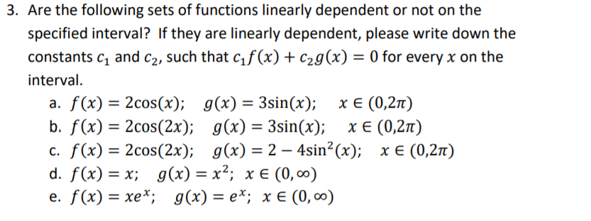 Solved 3. Are the following sets of functions linearly | Chegg.com