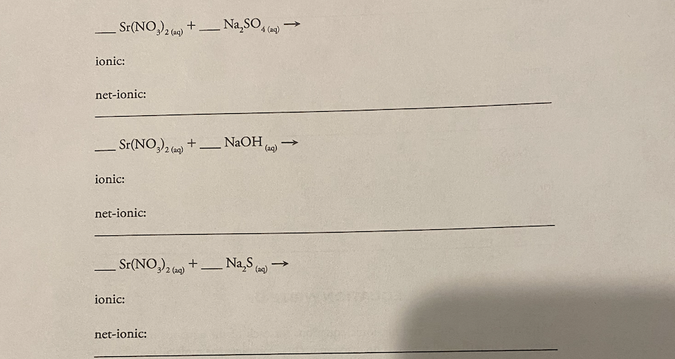Solved Sr(NO3)2(aq)+Na2SO4(aq)→ ionic: net-ionic: | Chegg.com
