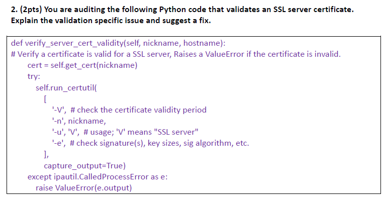 Solved 2. (2pts) You are auditing the following Python code | Chegg.com