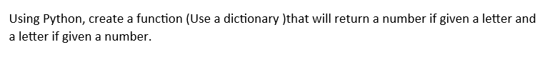 Solved Using Python, create a function (Use a dictionary | Chegg.com Solved Using Python, create a function (Use a dictionary | Chegg.com