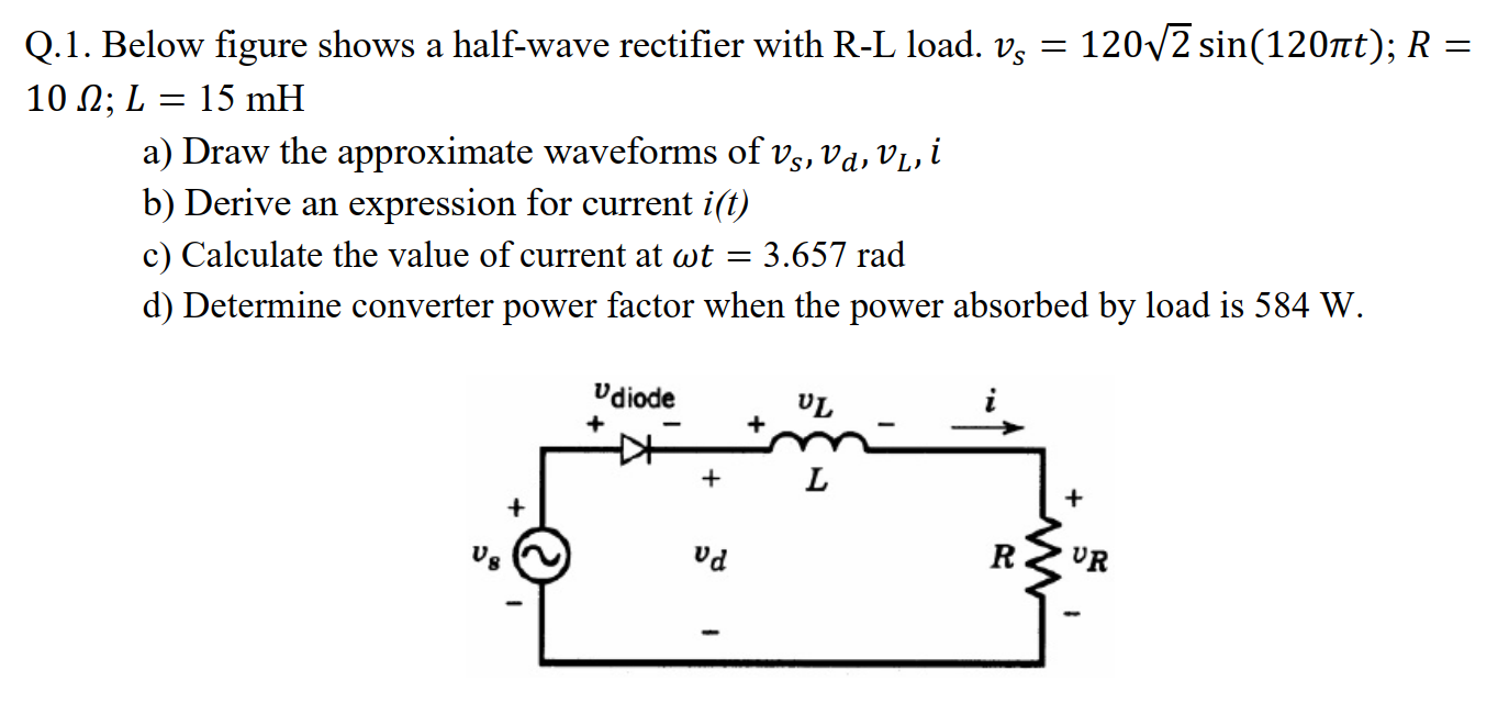 Solved a = = Q.1. Below figure shows a half-wave rectifier | Chegg.com