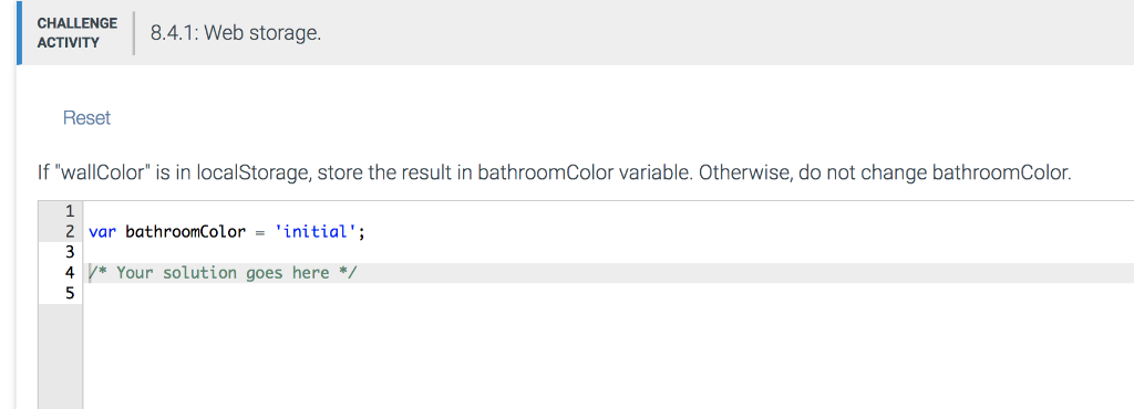 Solved CHALLENGE8.4.1: Web storage ACTIVITY Reset If | Chegg.com