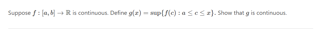 Solved Suppose f:[a,b]→R is continuous. Define | Chegg.com