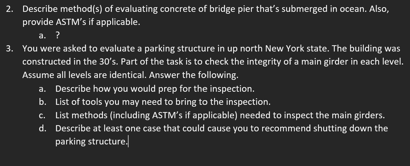 Solved 2. Describe method(s) of evaluating concrete of | Chegg.com