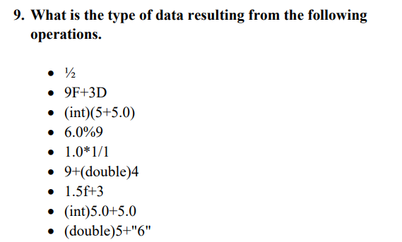 Solved 9. What is the type of data resulting from the | Chegg.com