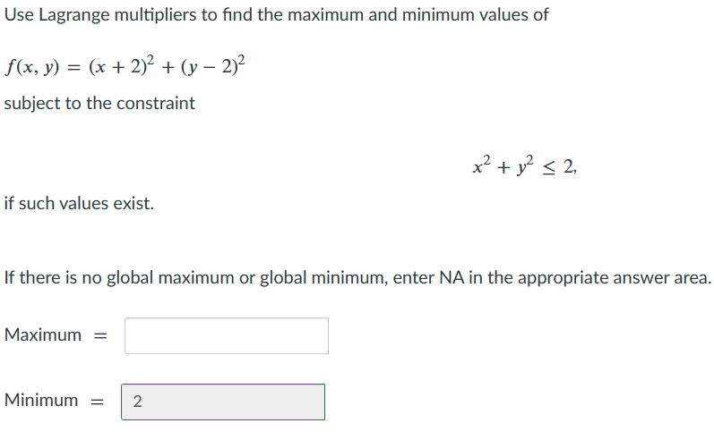 Solved Use Lagrange multipliers to find the maximum and | Chegg.com