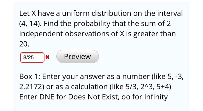 Solved Let X have a uniform distribution on the interval | Chegg.com