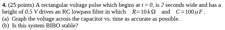 Solved 4. (25 points) A rectangular voltage pulse which | Chegg.com