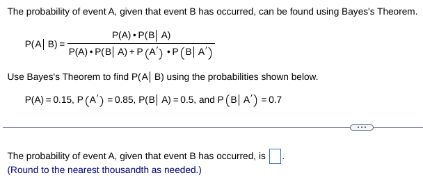 Solved The probability of event A, given that event B has | Chegg.com