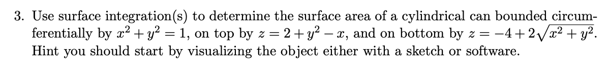 3. Use surface integration(s) to determine the | Chegg.com