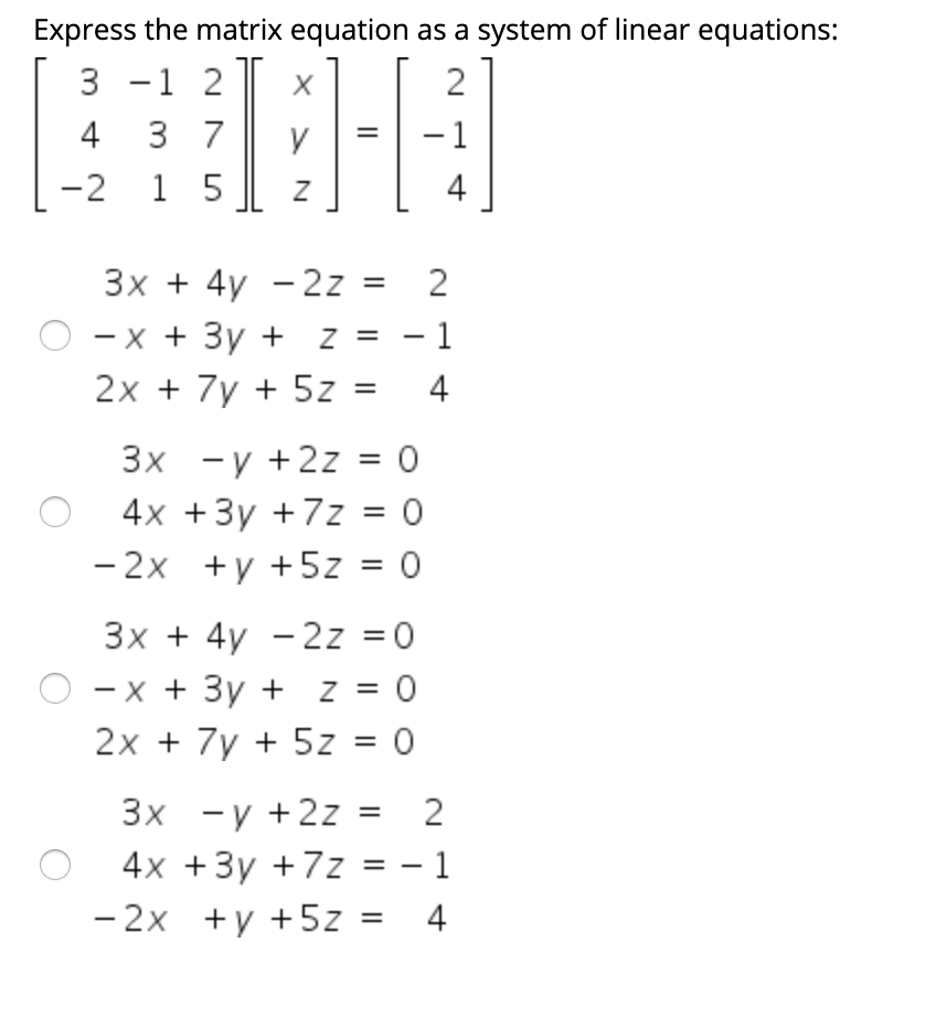 Solved Express the matrix equation as a system of linear | Chegg.com
