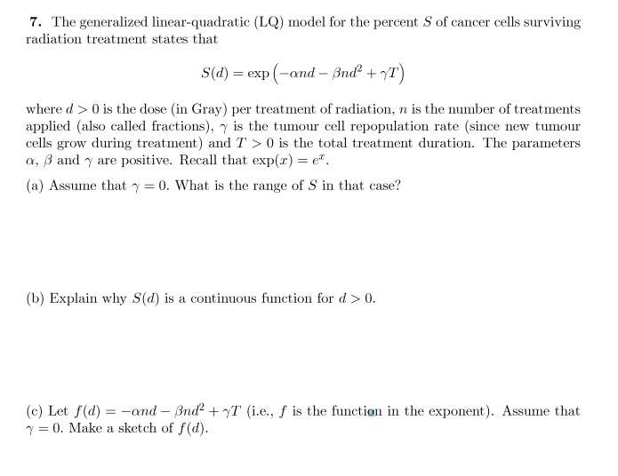 Solved 7. The generalized linear-quadratic (LQ) model for | Chegg.com