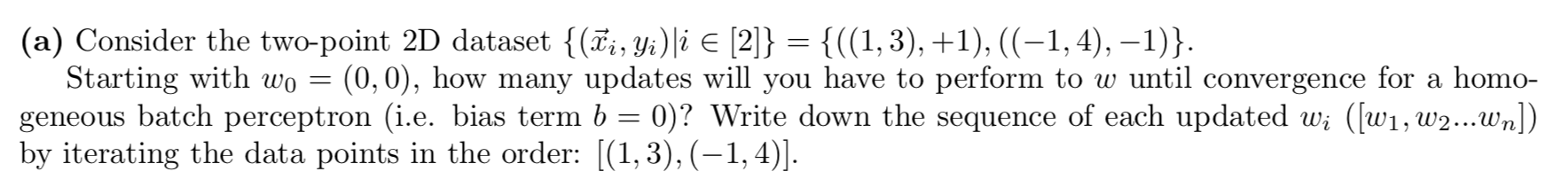 (a) Consider the two-point 2D dataset {(F, yi)|i E | Chegg.com