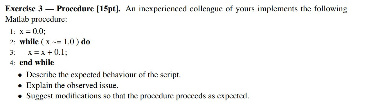 Solved Exercise 3 Procedure [15pt). An inexperienced | Chegg.com