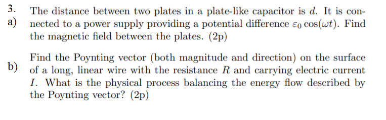 Solved 3. a) The distance between two plates in a plate-like | Chegg.com