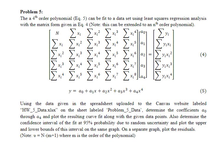 Problem 5: The a 4th order polynomial (Eq. 5) can be | Chegg.com