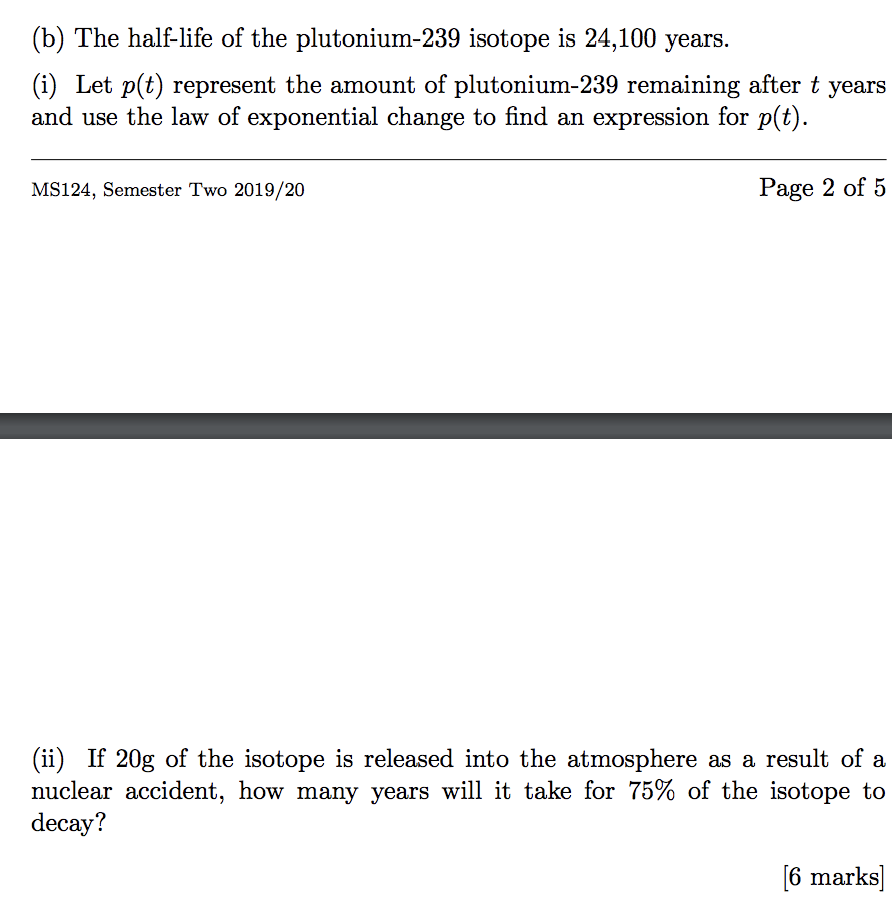 Solved (b) The half-life of the plutonium-239 isotope is | Chegg.com