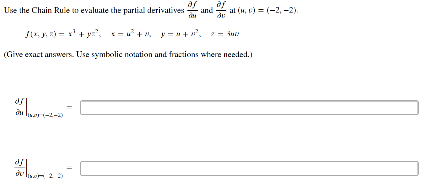 Solved Use the Chain Rule to evaluate the partial | Chegg.com