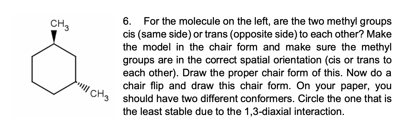Solved CH3 6. For the molecule on the left, are the two | Chegg.com