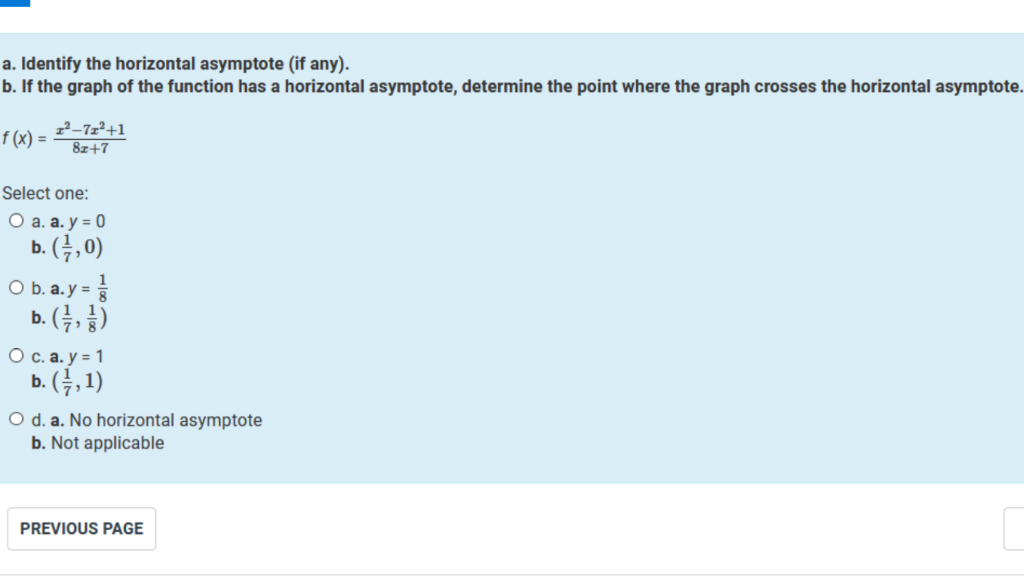Solved a. Identify the horizontal asymptote (if any). b. If | Chegg.com