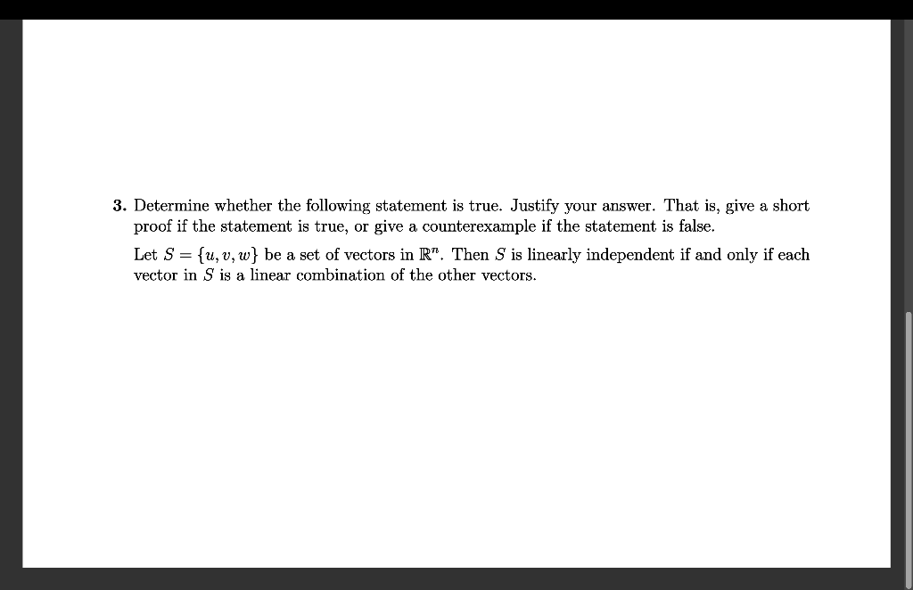 Solved 3. Determine whether the following statement is true. | Chegg.com