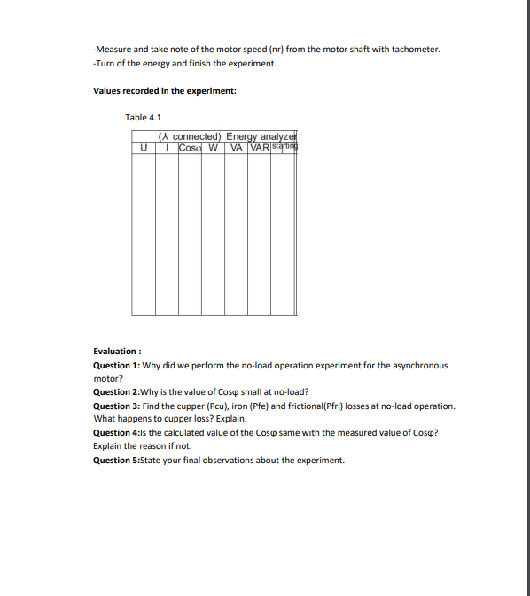 Solved NO-LOAD OPERATION OF THE ASYNCHRONOUS MOTOR Purpose: | Chegg.com