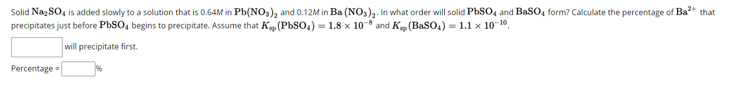 Solved Solid Na2SO4 is added slowly to a solution that is | Chegg.com