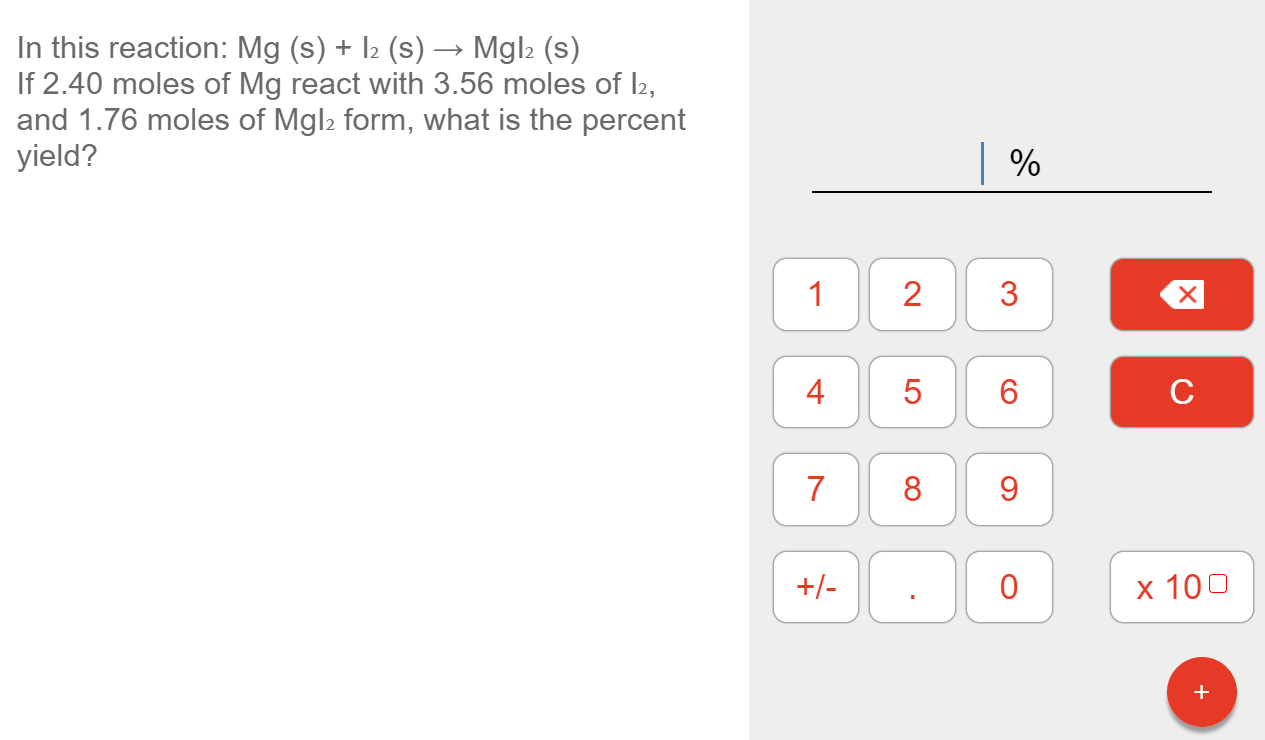 Solved In this reaction: Mg (s) + 12 (s) → Mgl2 (s) If 2.40 | Chegg.com